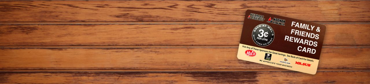 Get a Family & Friends Rewards Card - Kenmac Energy | PEI Oil and ...